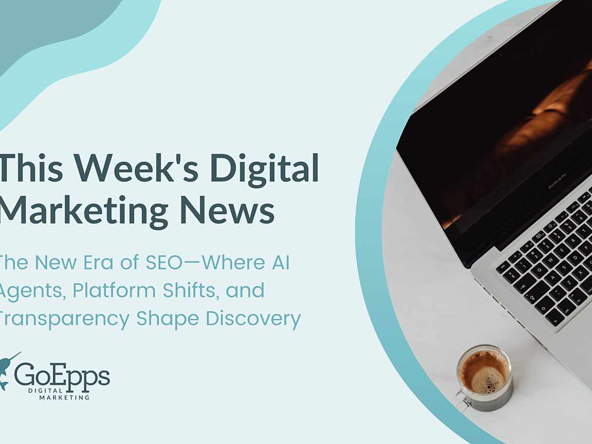 This Week's Digital Marketing News: The New Era of SEO—Where AI…